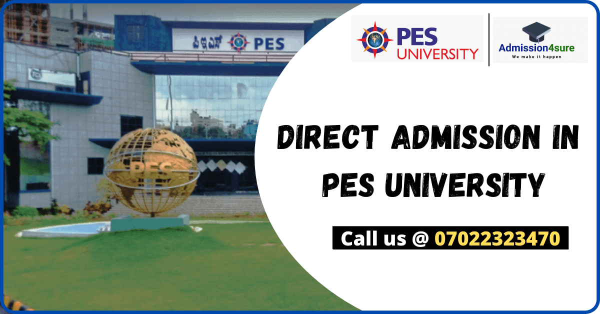 Direct Admission in PES University, Bangalore - Admission4sure